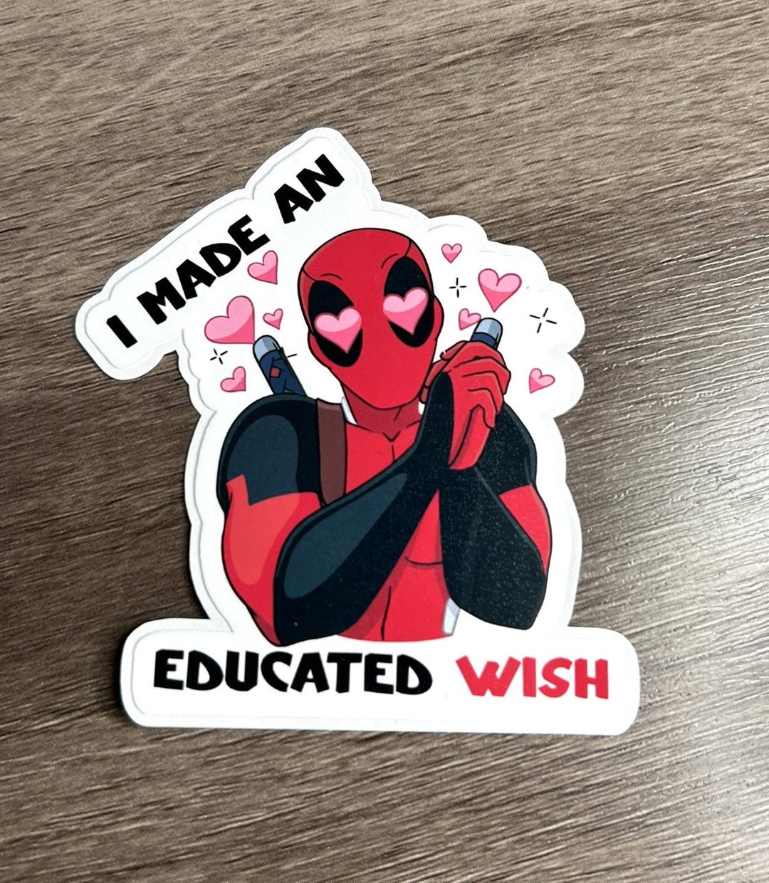 I Made an Educated Wish Quote Deadpool Wolverine Sticker Waterproof ...