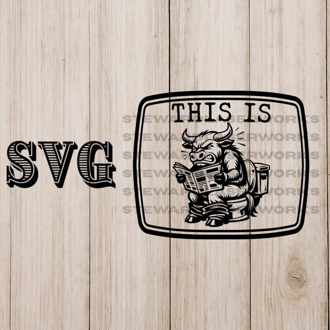 This is Bull SVG File: Funny Hat Patch Design (digital Download) - Etsy