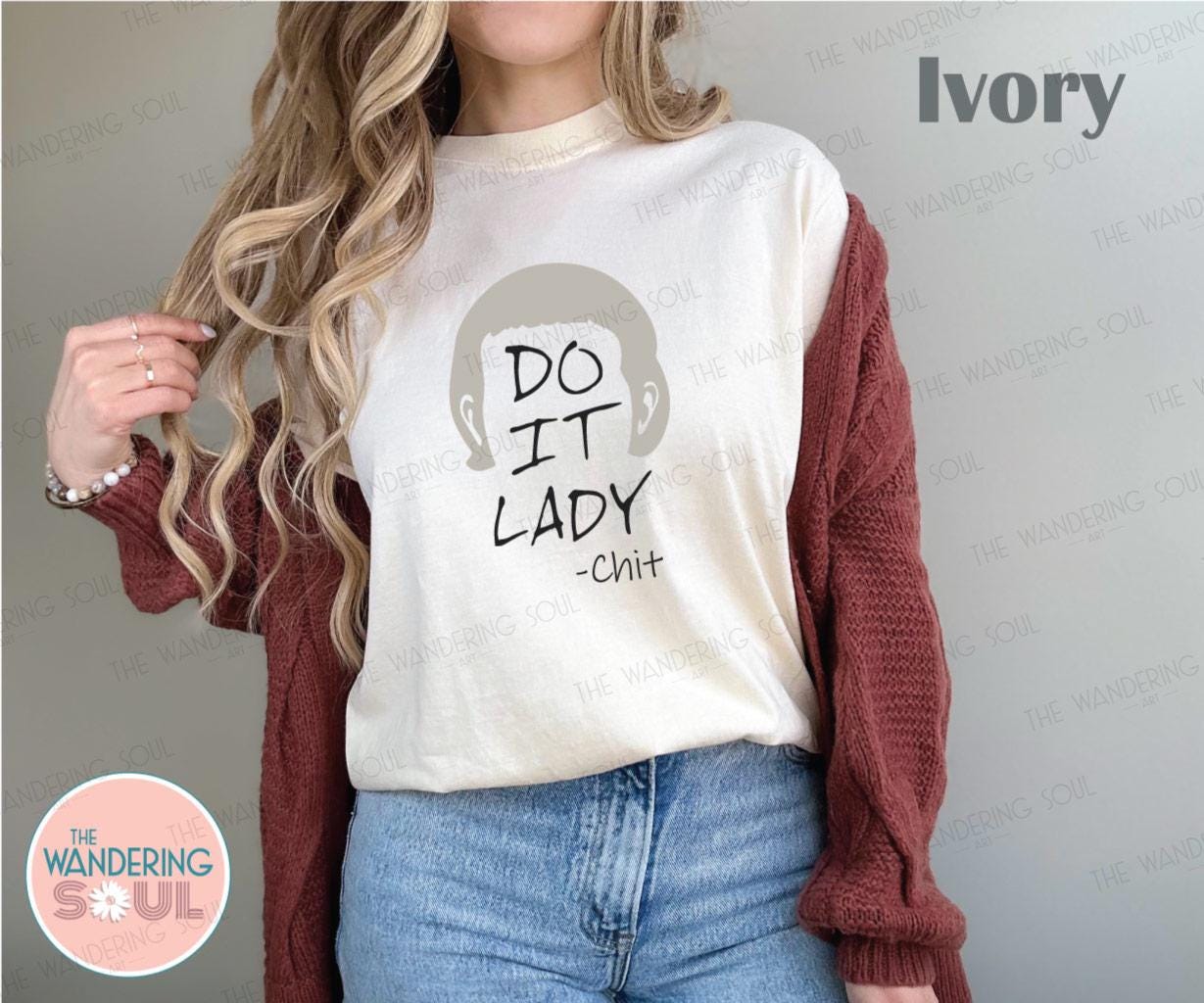 Do It Lady Chit Meme Shirt, Viral Video, Office Humor T-shirt ...
