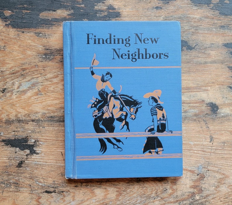 Finding New Neighbors Third Reader 1949 Ginn Basic Reading Program ...