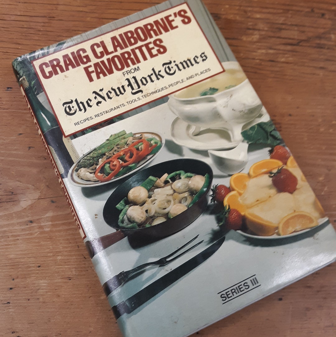 Craig Claiborne's Favorites From the New York Times Cookbook Series 3 ...