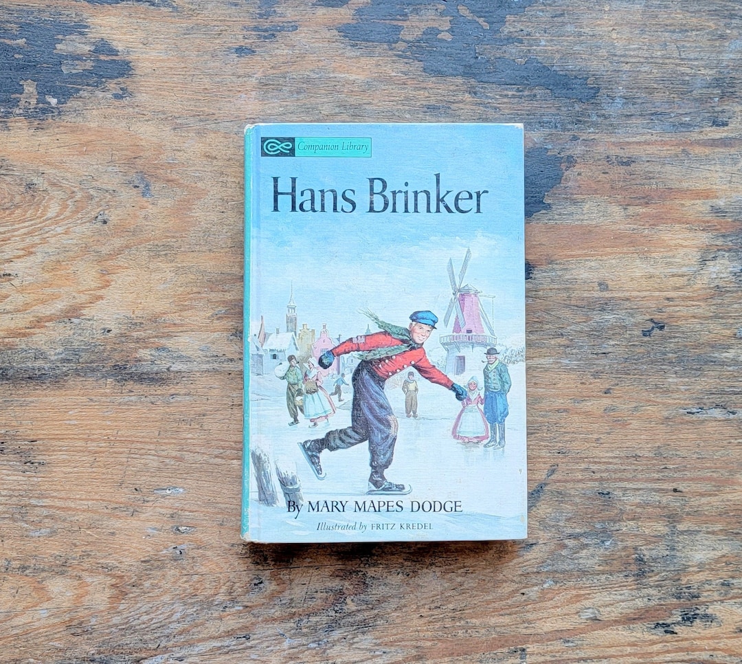 1963 Hans Brinker Companion Library Grosset & Dunlap 1960's Classic ...