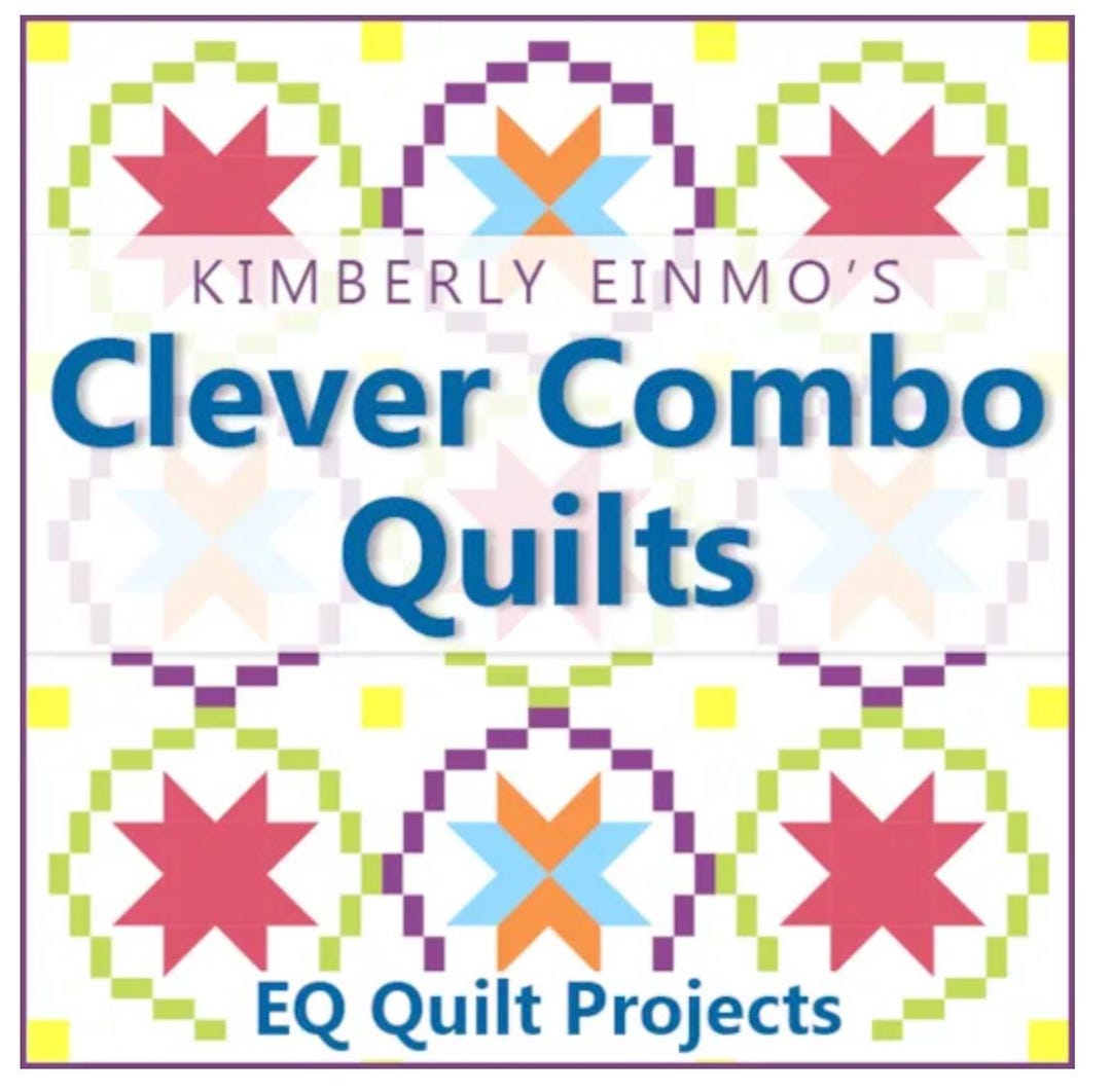 Clever Combo Quilts~ EQ Quilt Projects~ Kimberly Einmo - Etsy