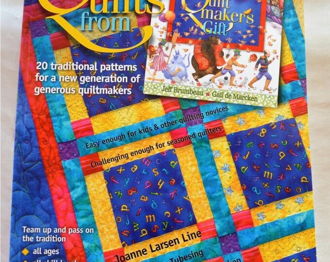 More Quilts From the Quilt Maker's Gift by Joanne Larsen Line~ Jeff ...
