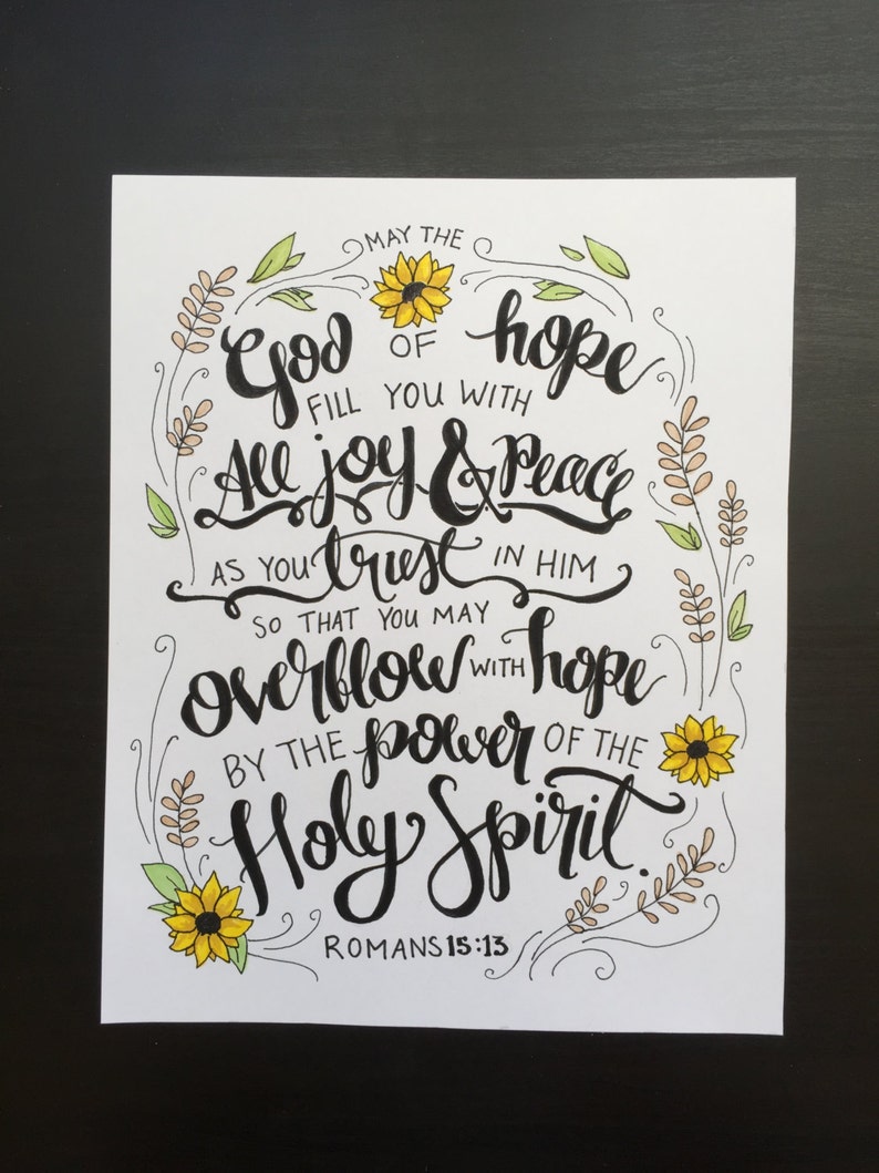 Romans 15:13 May the God of Hope Fill You With All Joy and Peace 8x10 ...