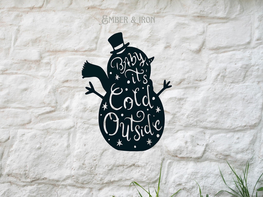 Baby It's Cold Outside Snowman Metal Sign | Christmas Winter Holiday ...