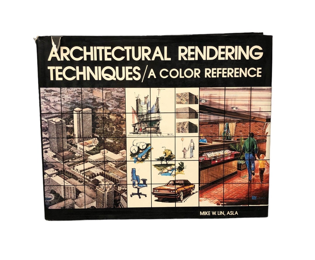 Architectural Rendering Techniques: Color Reference by Mike W. Lin ...