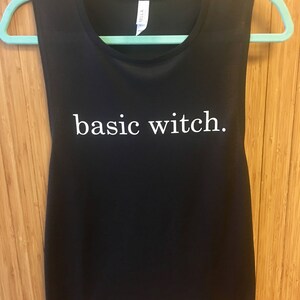 Basic Witch. - Muscle Tee or Racerback Tank - Etsy
