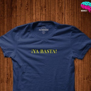 Ya Basta T'shirt - Etsy