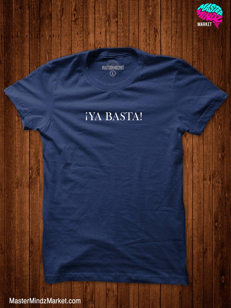 Ya Basta T'shirt - Etsy