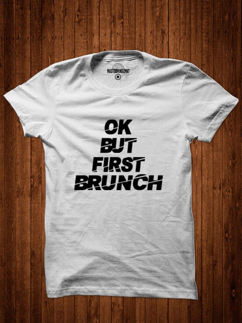 Brunch Tee: OK But First Brunch Brunch Shirt | Etsy