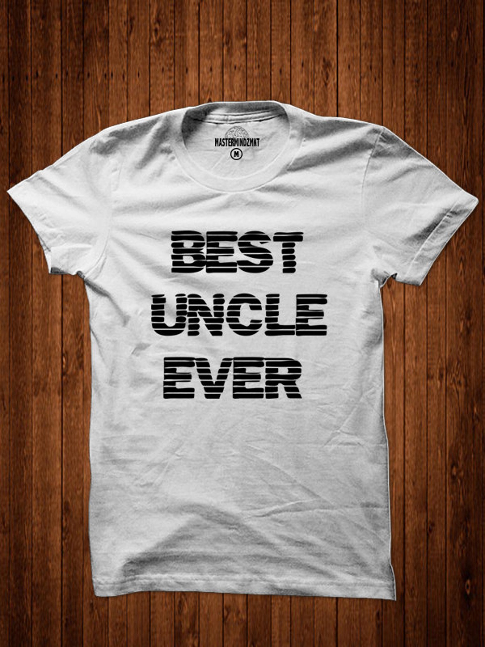 BEST UNCLE EVER Gift for Your Favorite Uncle Best Uncle Ever Tshirt ...