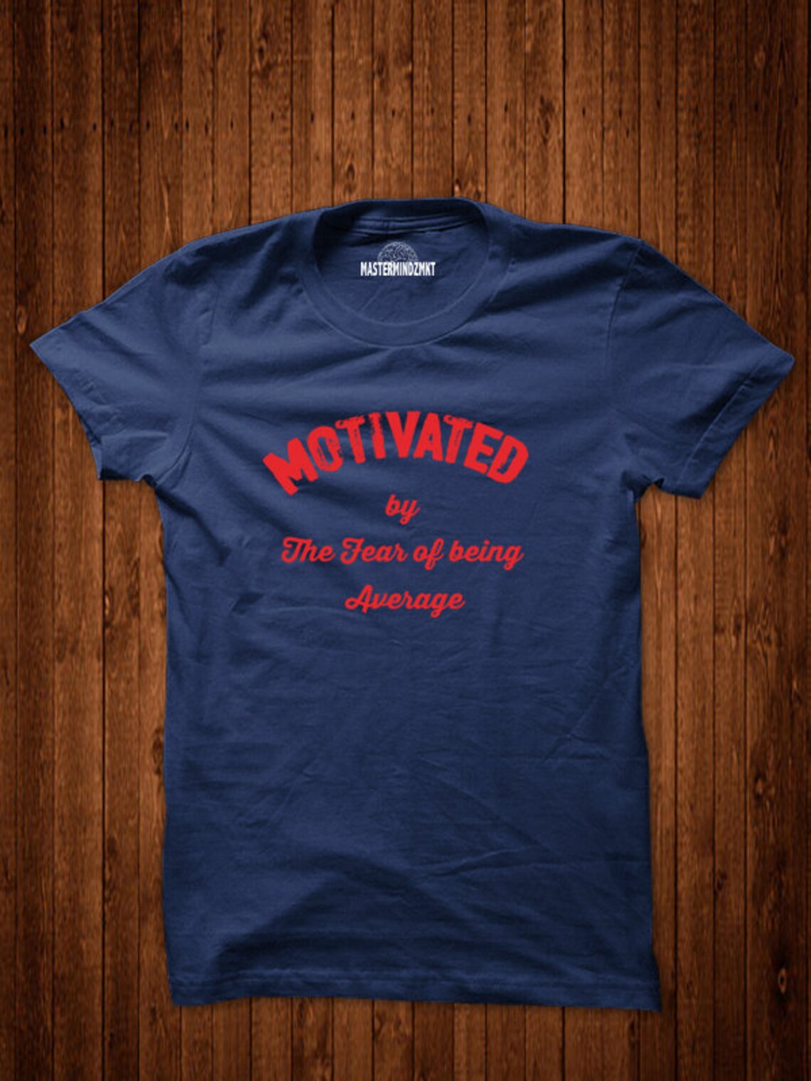 Motivated by the Fear of Being Average Unisex Tee Tshirt Unisex Tshirt ...