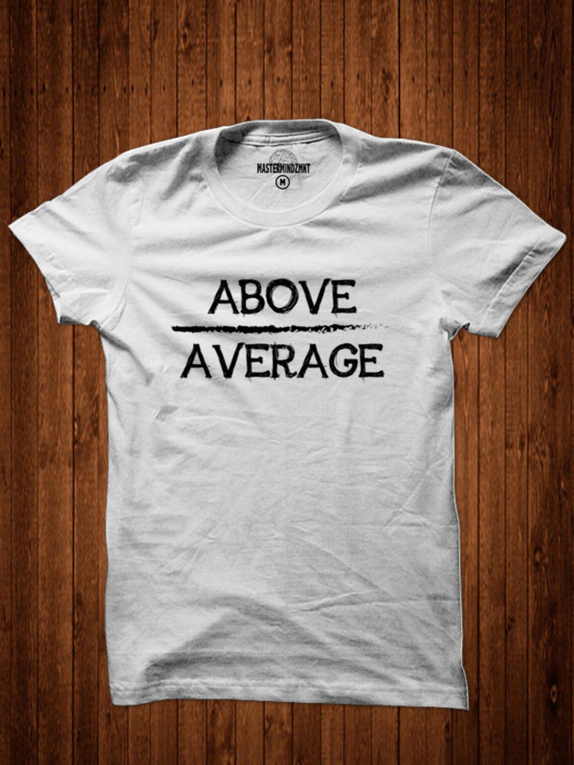 Above Average Tee Inspirational T-shirt Motivation Positive | Etsy