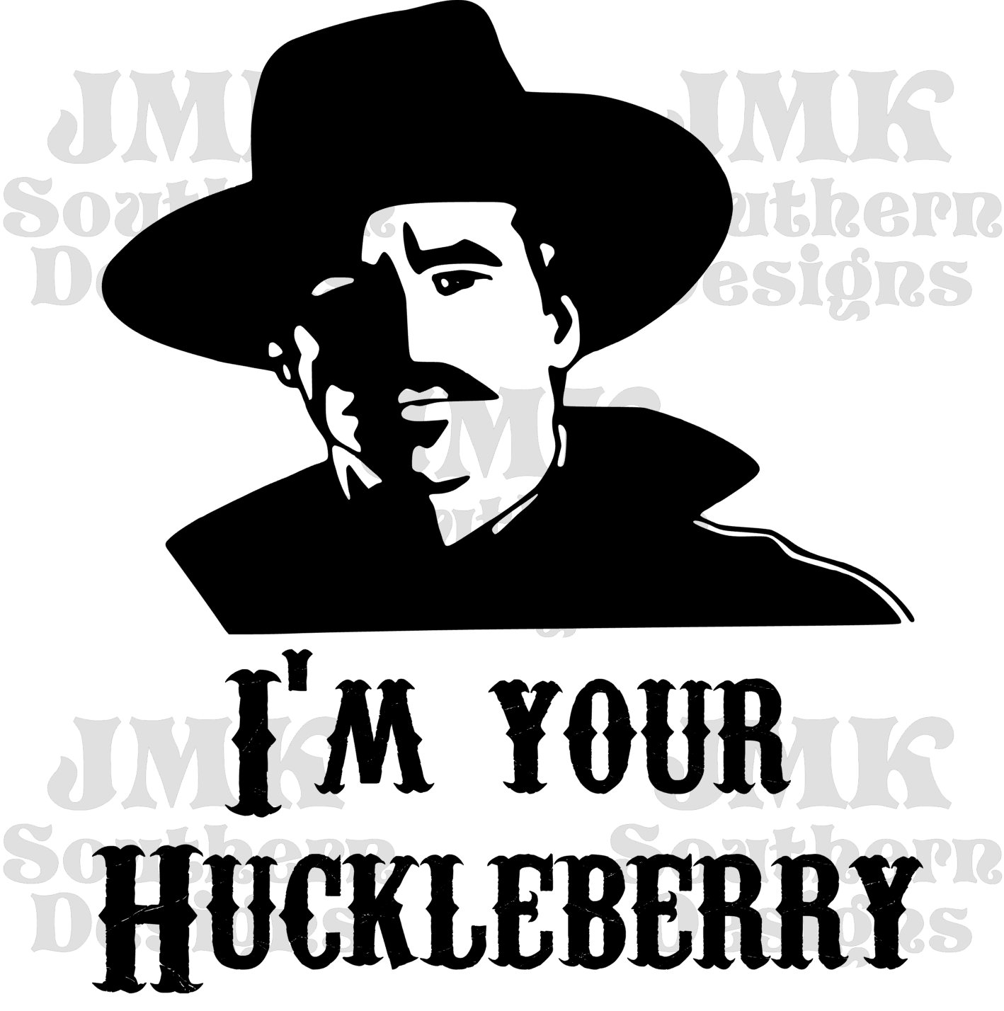 I'm Your Huckleberry - Etsy