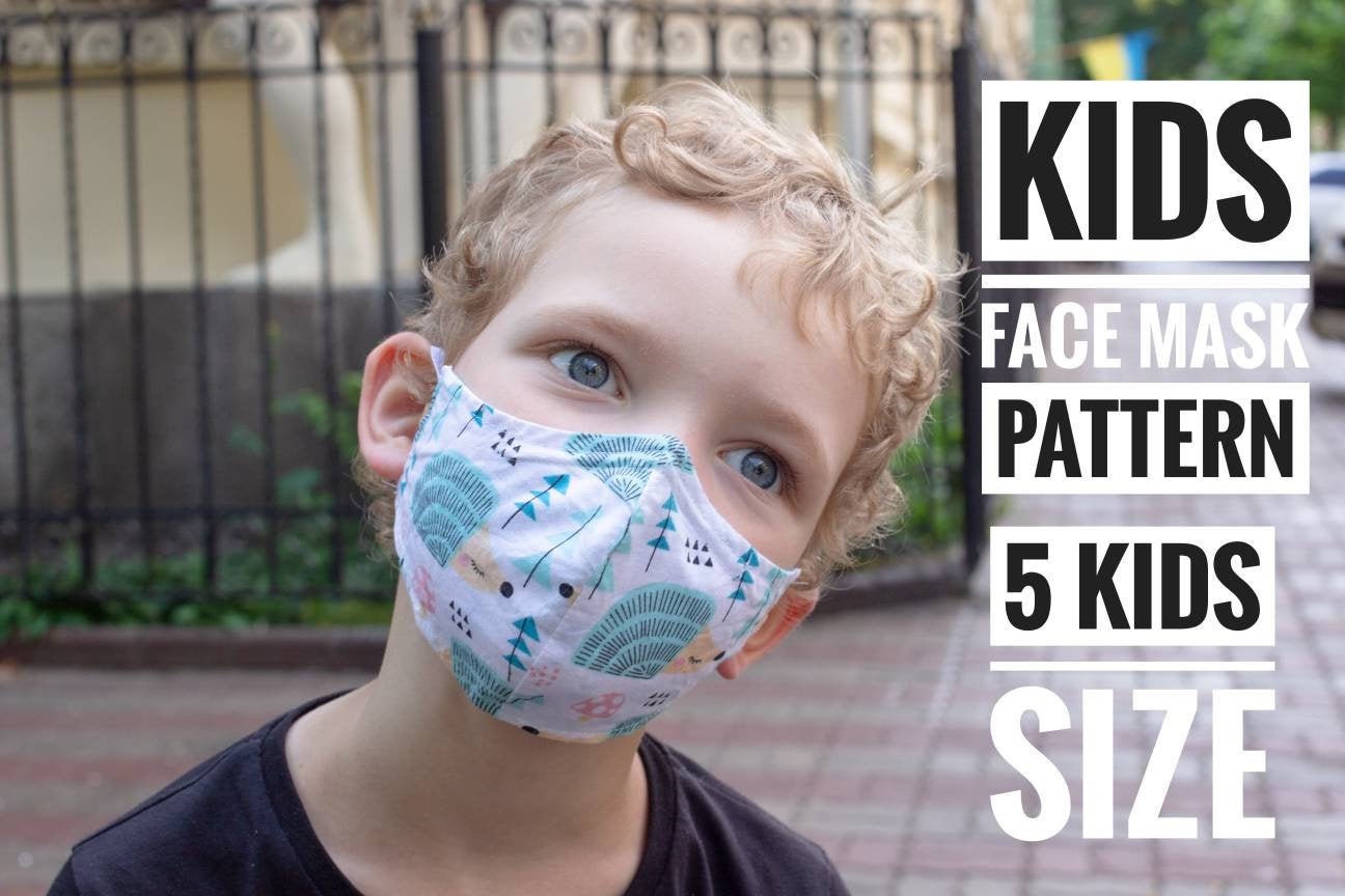 Kids Face Mask Patterns, 5 Kids Size, Eco Friendly Mask, Easy to Make ...