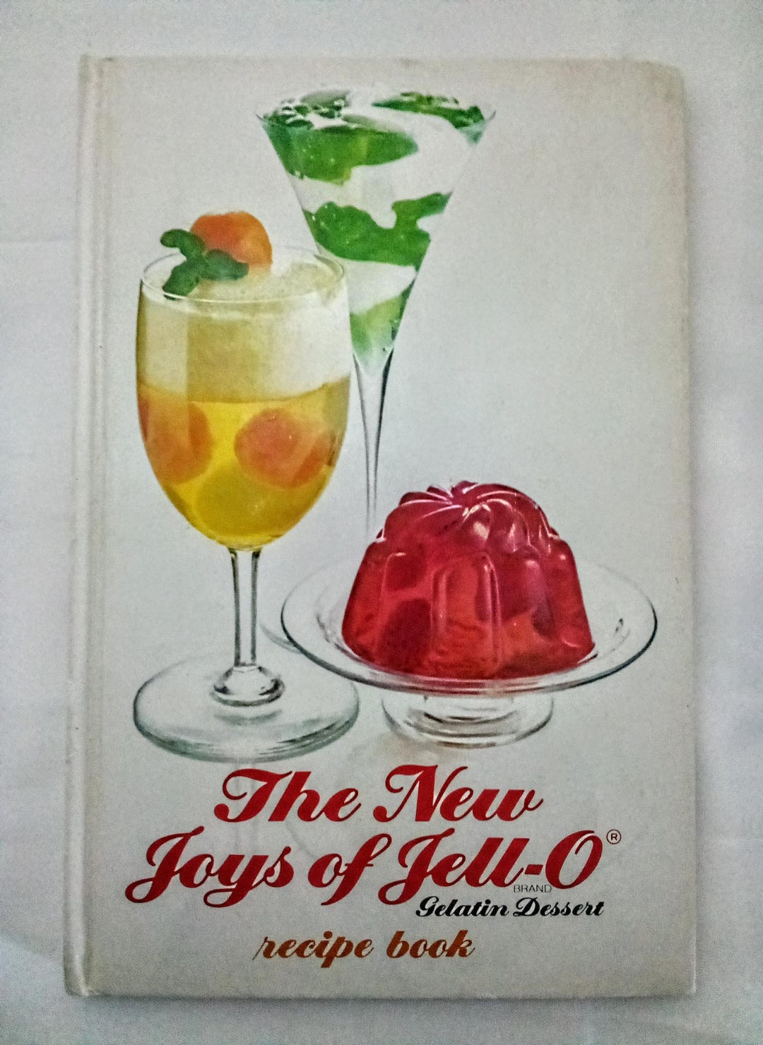 1975 "the New Joy of Jello" Hardcover Cookbook, Vintage Recipes ...