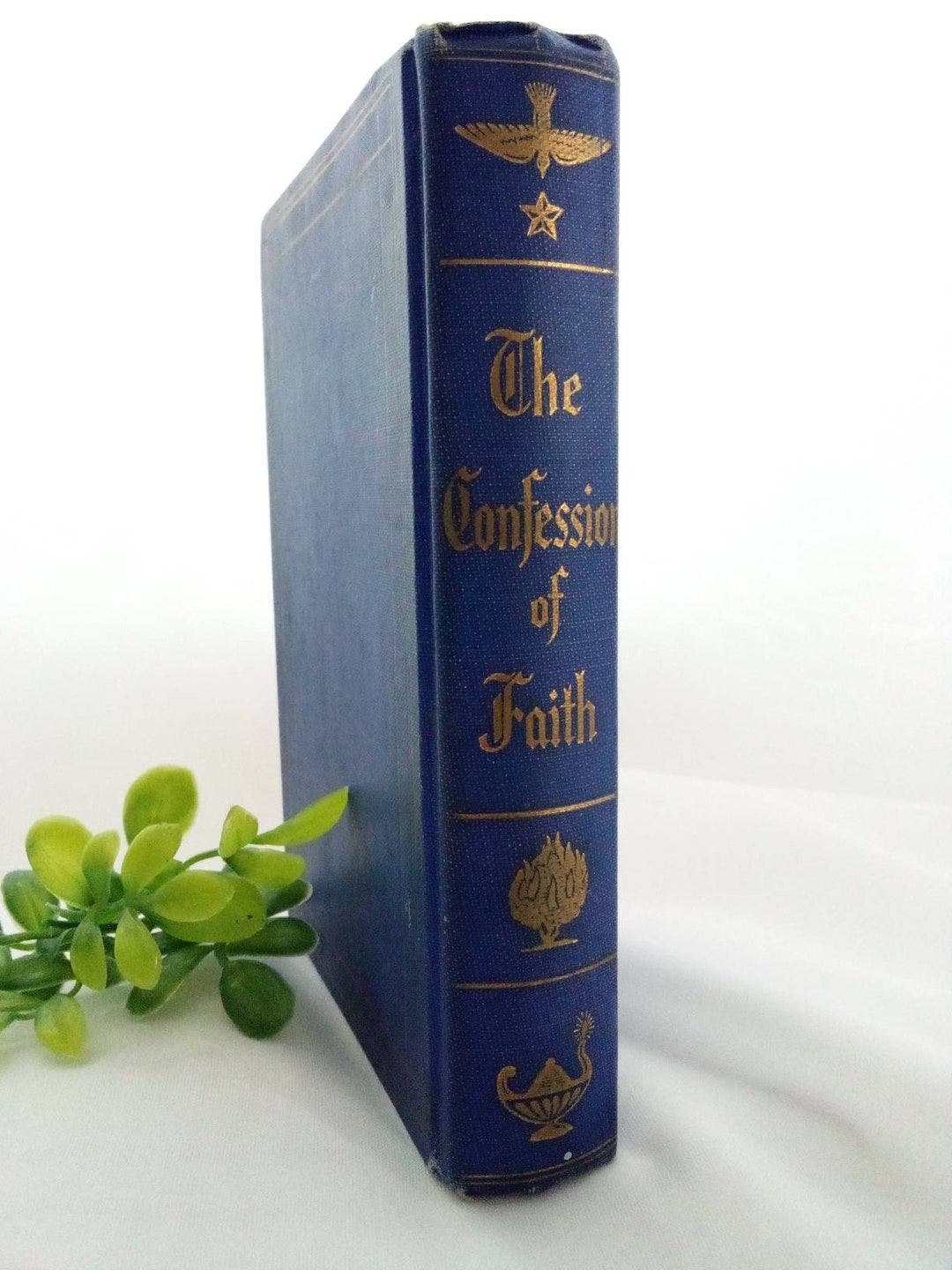 The Confession of Faith of the Presbyterian Church in the United States ...