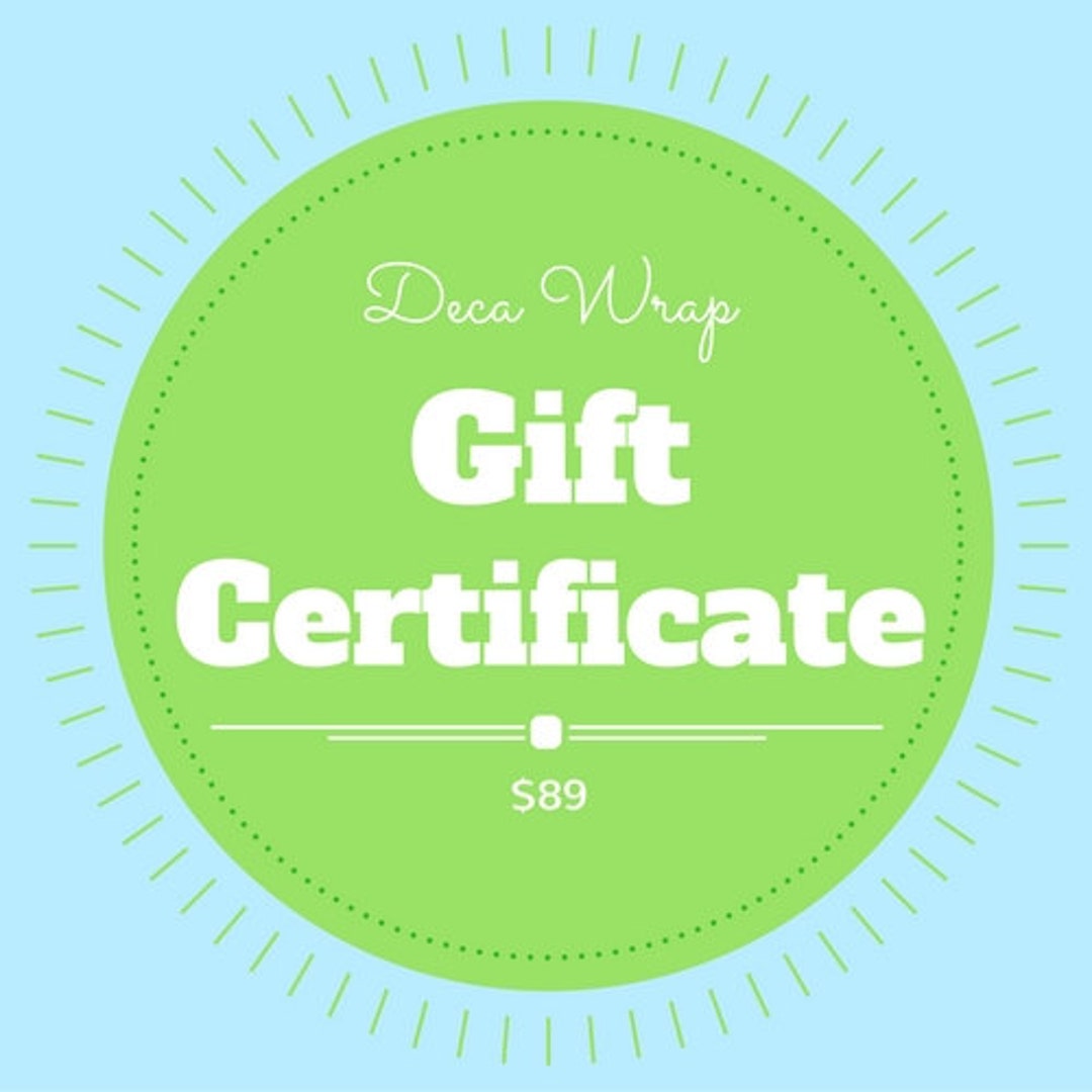 Deca Wrap Gift Certificate - Etsy