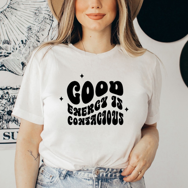 Good Energy is Contagious SVG PNG File for Digital Cut File, Good Vibes ...