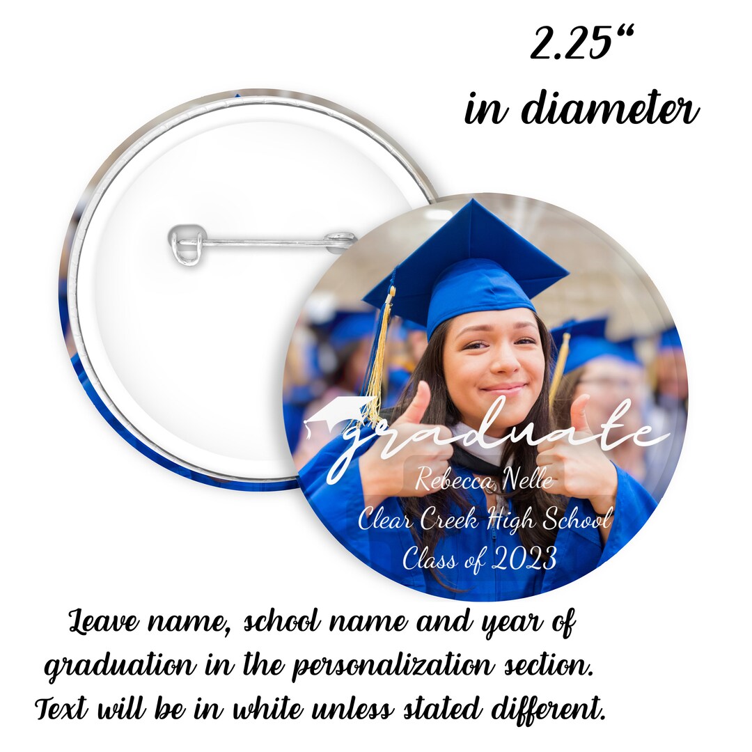 Personalized Graduation Button Pin, Graduate Pin, Class of 2023 Pin, 2 ...