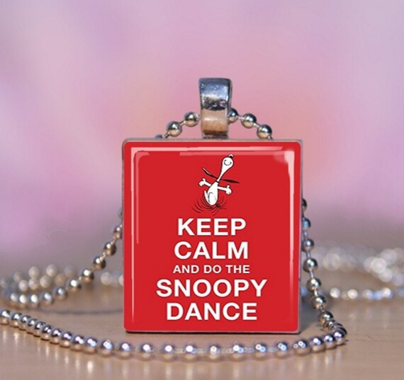 KEEP CALM and do the Snoopy Dance Scrabble Pendant Jewelry. | Etsy