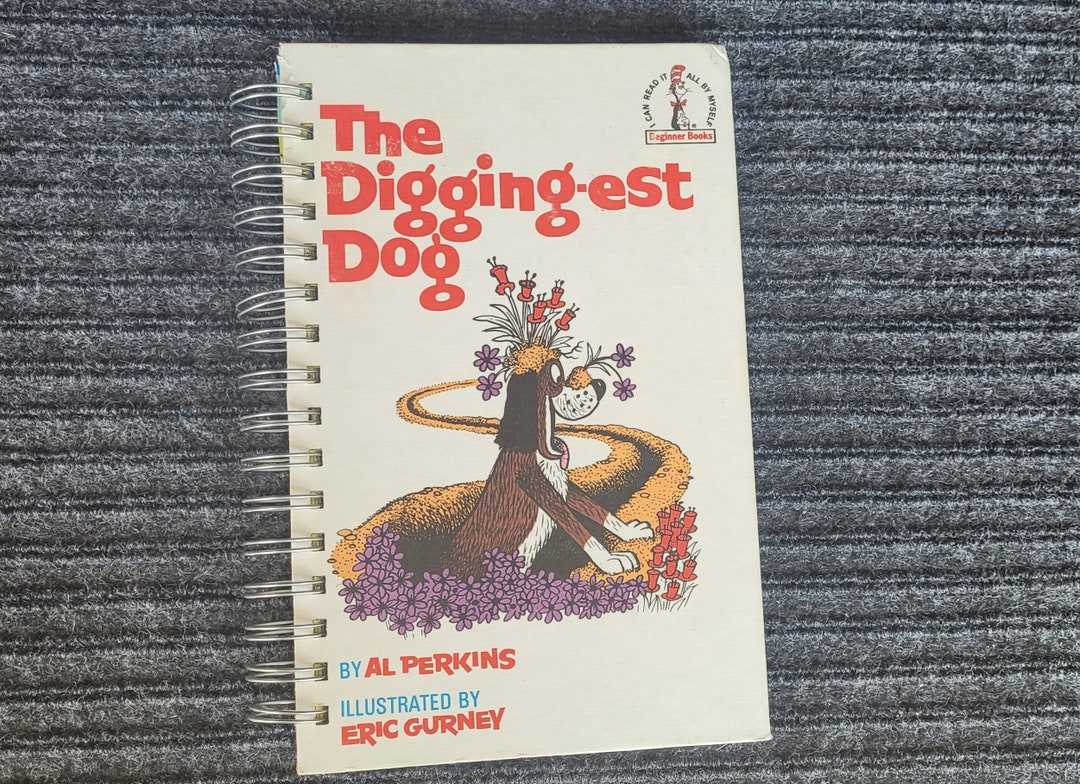 The Digging-est Dog , Storybook Journal, Blank Journal, Dr Seuss ...