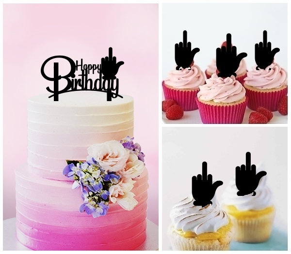 Funny Happy Birthday Middle Finger Party Wedding Birthday Acrylic Cake ...