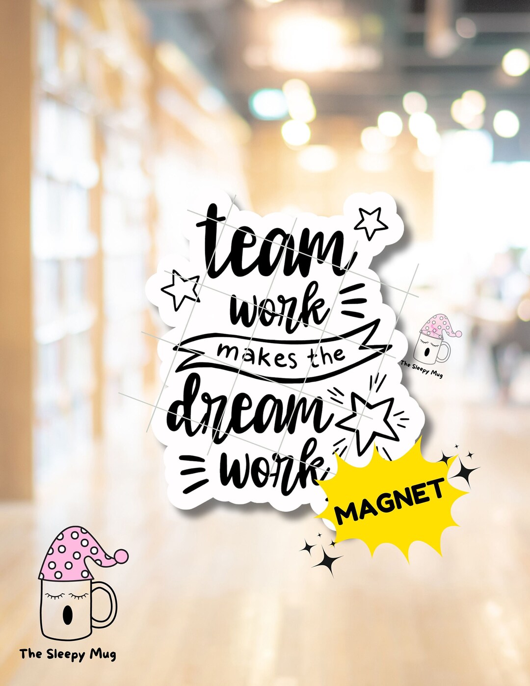 Teamwork Makes the Dream Work 3" MAGNET Inspirational Motivational Team ...