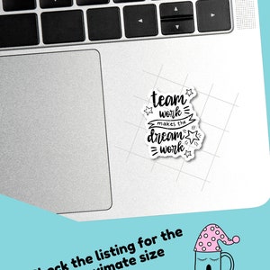 Teamwork Makes the Dream Work STICKER Inspirational Motivational Team ...