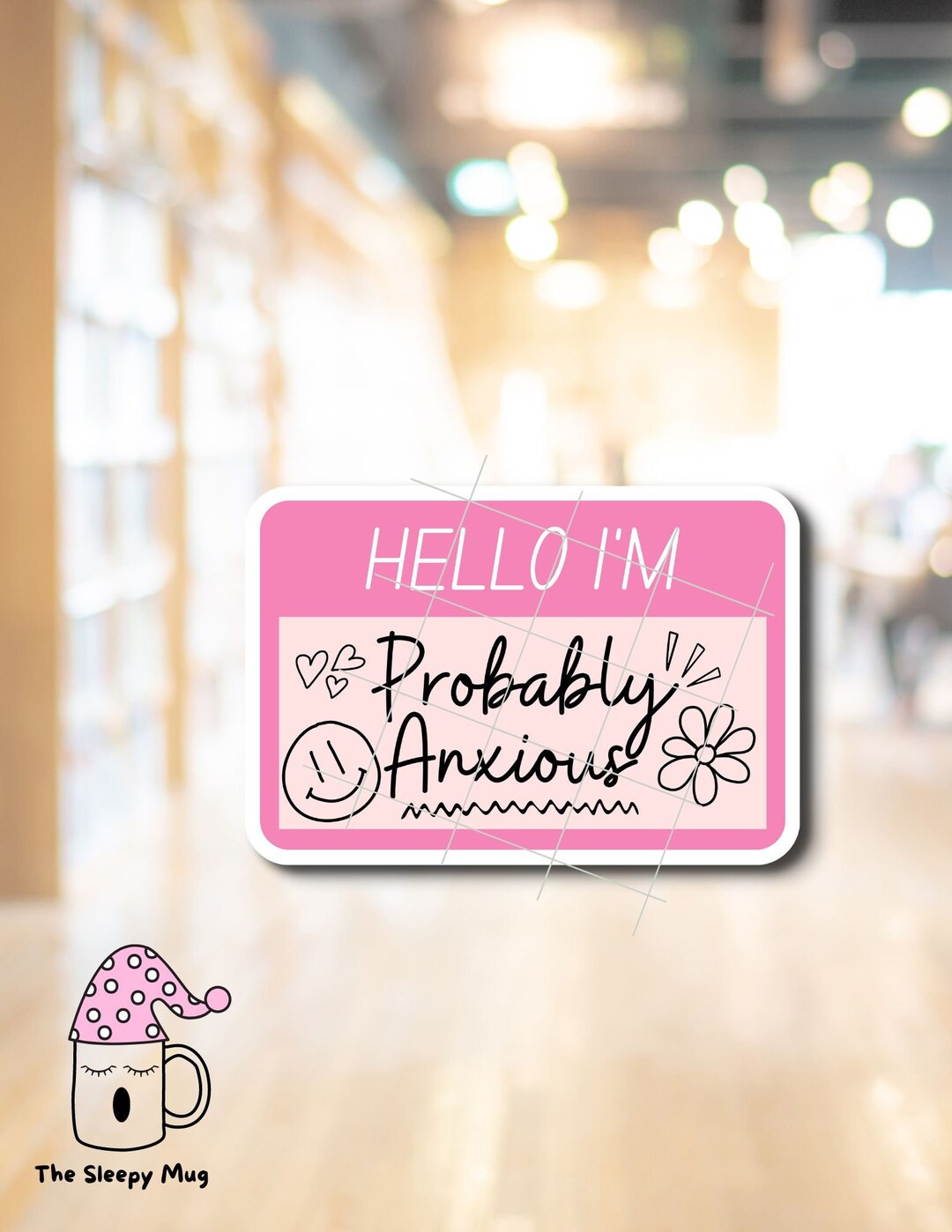 Hello I'm Probably Anxious Name Tag Sticker Nervous Introvert Anxious ...