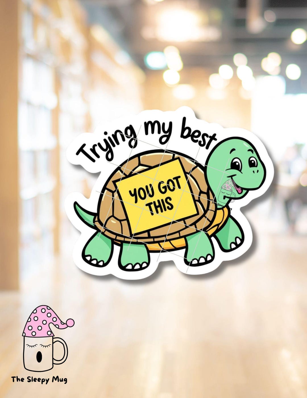 Turtle Vinyl Sticker – Motivational "you Got This" Encouragement ...