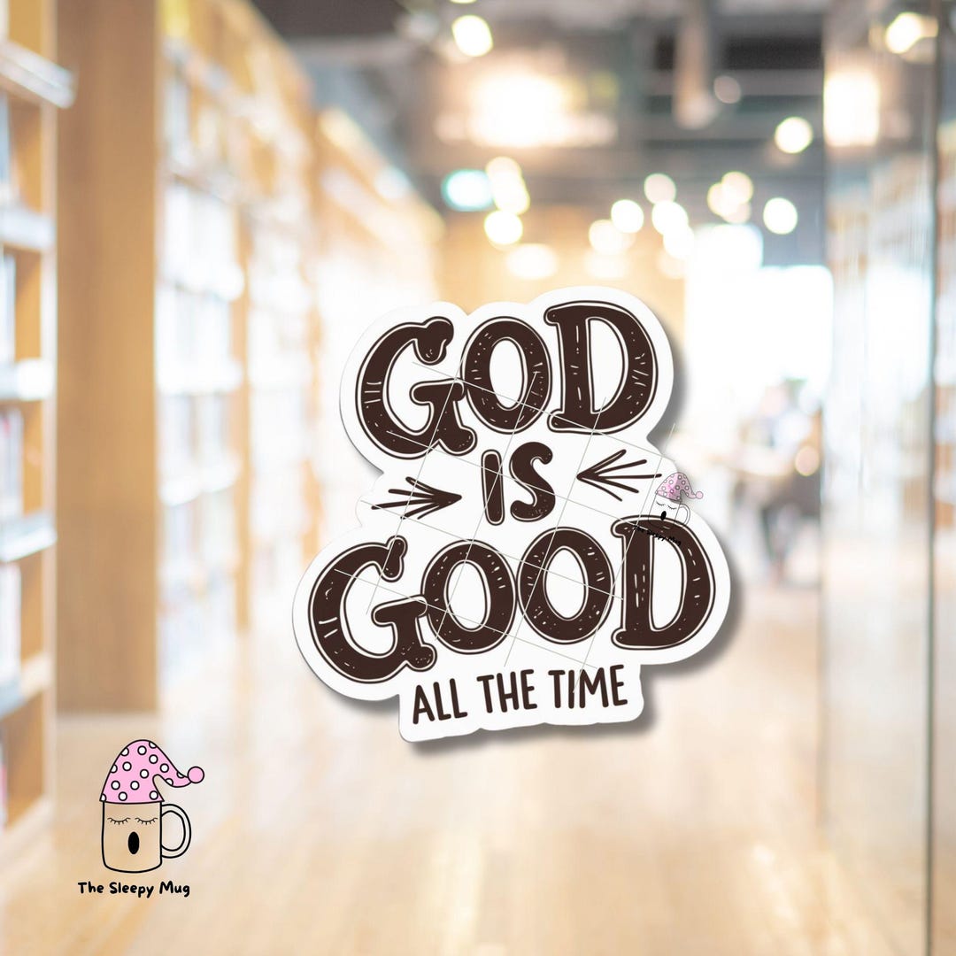 God is Good Vinyl Sticker: Christian Faith, Laptop Decal - Etsy