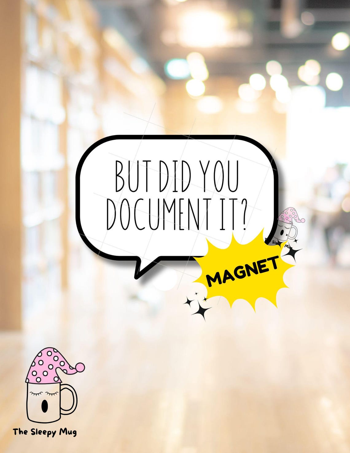 Funny Documentation Quote 3" MAGNET for Nurses Social Workers Office ...