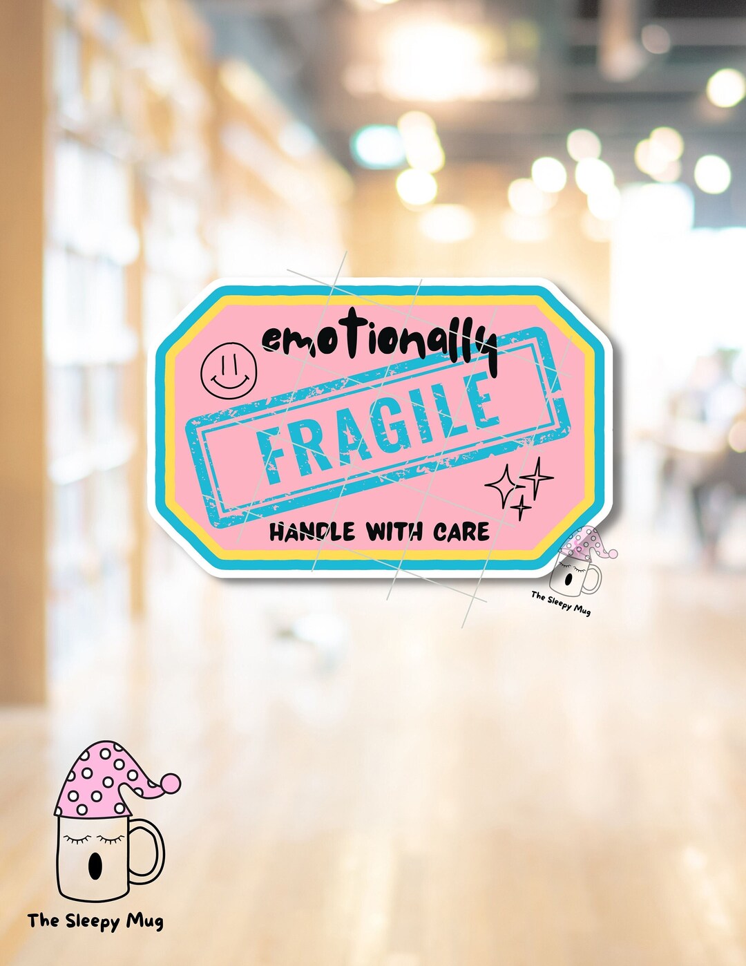 Emotionally Fragile Handle With Care STICKER Motivational Therapy ...