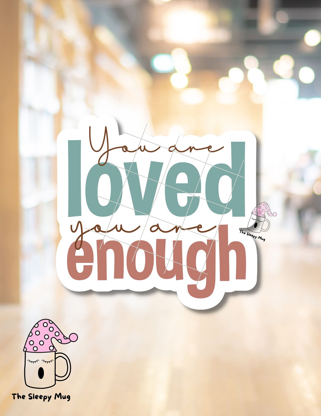 You Are Loved You Are Enough STICKER Social Worker Work Case Manager ...