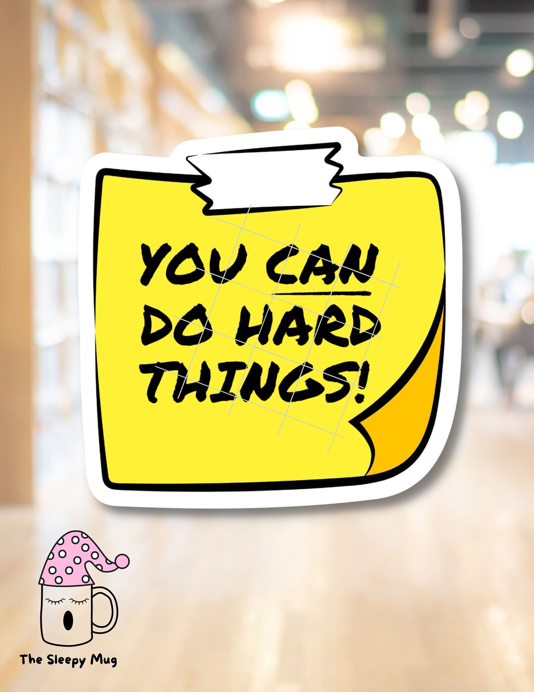 You Can Do Hard Things! Sticky Note Sticker Motivational Mental Health ...