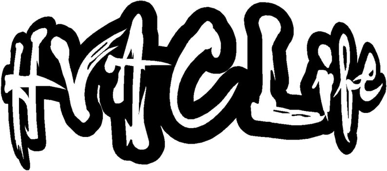 Hvac Life Vinyl Sticker Graffiti Style - Etsy