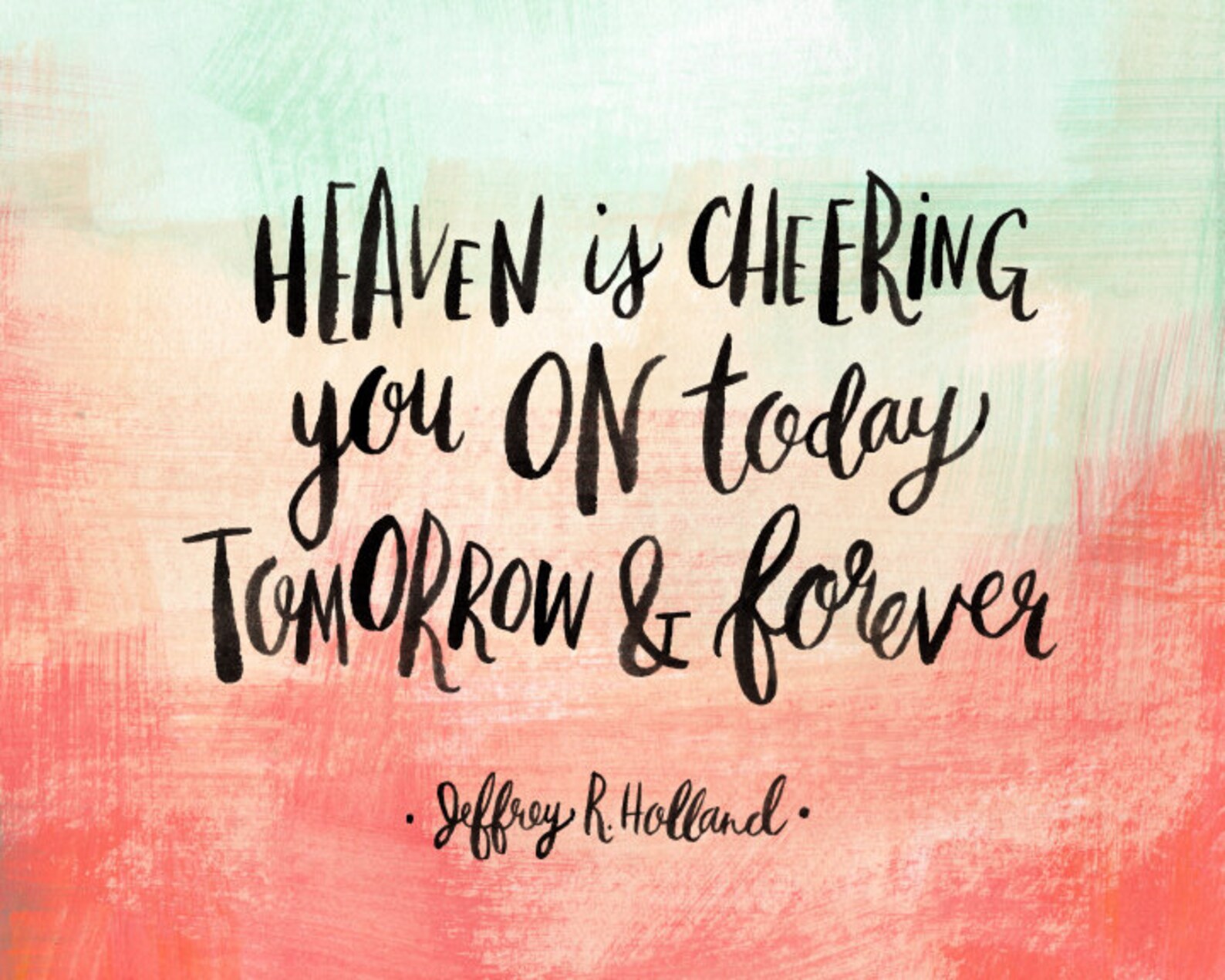 Heaven is Cheering You on Today Tomorrow & Forever Quote From - Etsy