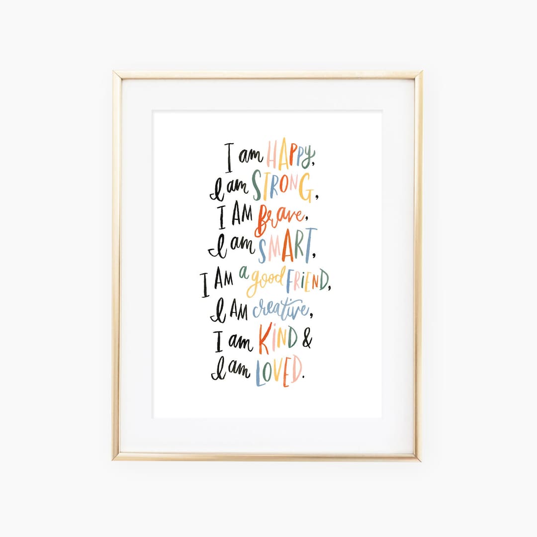 Soy feliz, soy fuerte, soy valiente, soy inteligente, soy un buen amigo ...