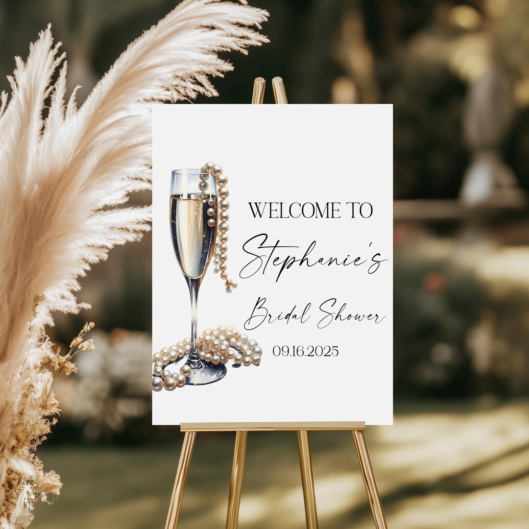 EDITABLE Pearls and Prosecco Welcome Sign Bridal Shower Champagne and ...