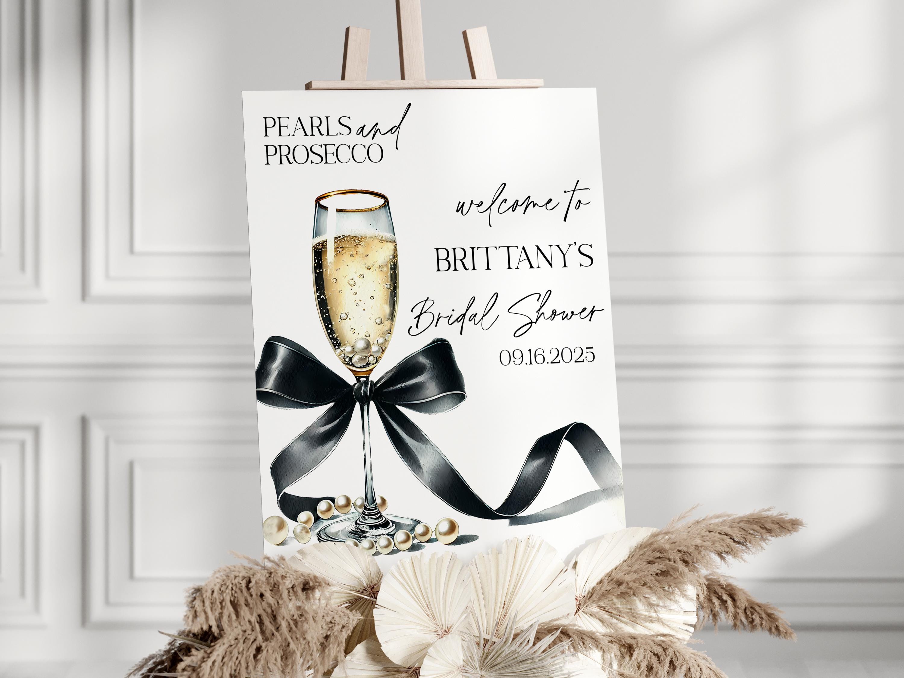 EDITABLE Pearls and Prosecco Welcome Sign Bridal Shower Champagne and ...