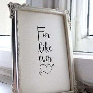 For Like Ever Poster, Wall Art Print, Wedding Quotes, Romantic Wall Art ...