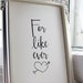 For Like Ever Poster, Wall Art Print, Wedding Quotes, Romantic Wall Art ...