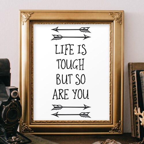 Printable Art Life is Tough but so Are You Teen Boy Room | Etsy