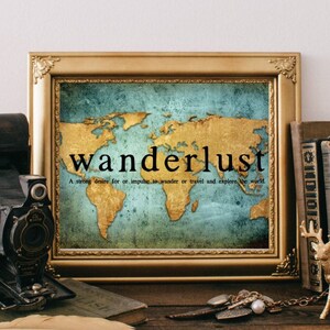 Wanderlust, Wanderlust Definition, Wanderlust Print, Wanderlust Poster ...