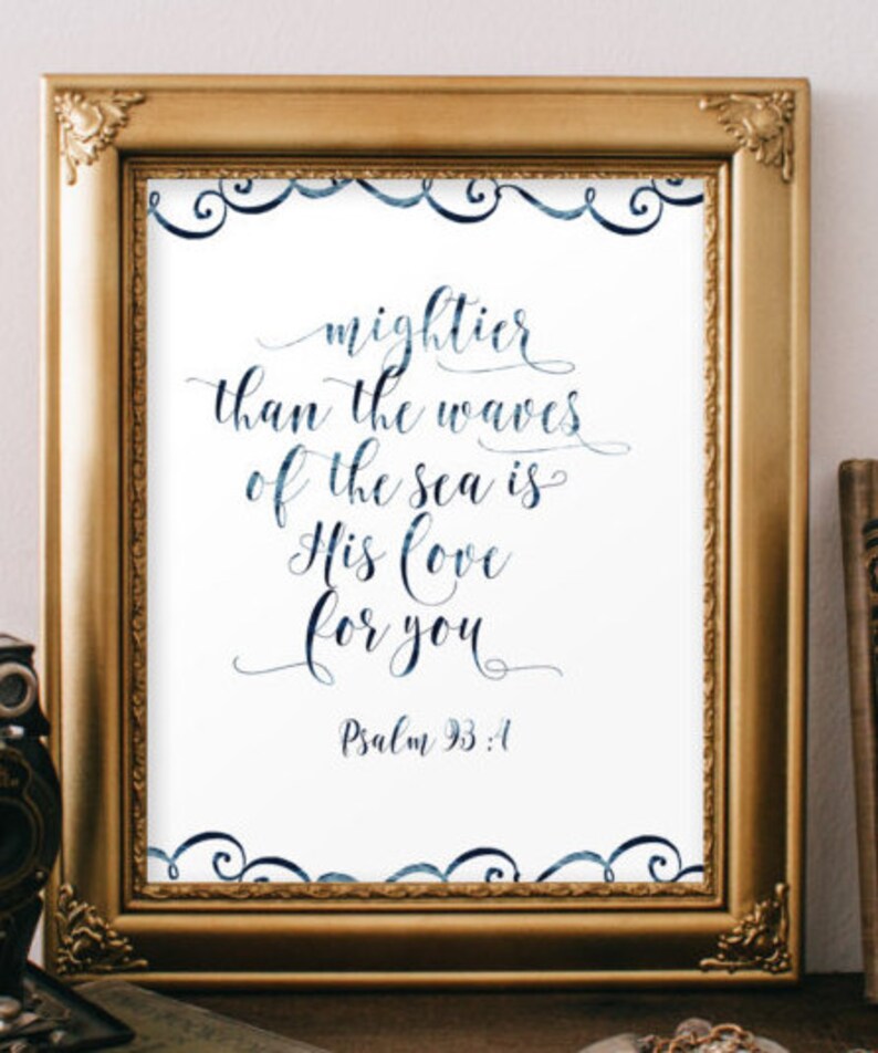 Printable Art Bible Verse Print 8x10 5x7 Print Psalm 93:4 - Etsy