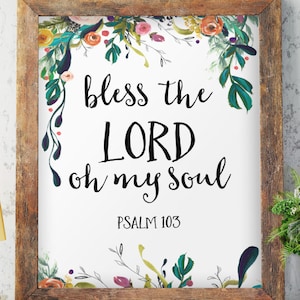 Bless the Lord Oh My Soul Psalm 103 Bible Verse Art Print Nursery Bible ...