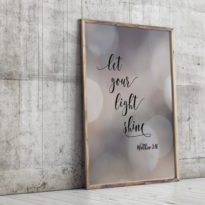 Let Your Light Shine Scripture Print Christian Wall Art | Etsy