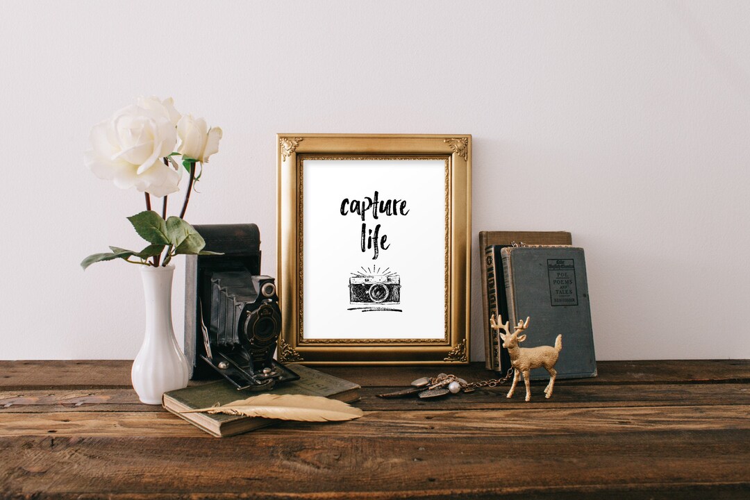 Printable Art, Photographer Gift, Capture Life Printable Poster, Camera ...